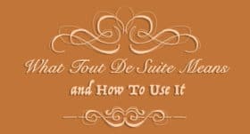 What Tout De Suite Means and How to Use It - Frenchplanations